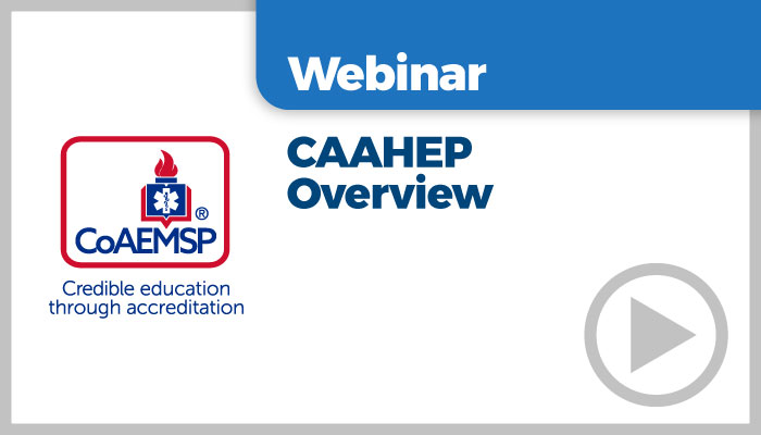 Webinars & Supporting Resources – CoAEMSP – Committee on Accreditation for the EMS Professions