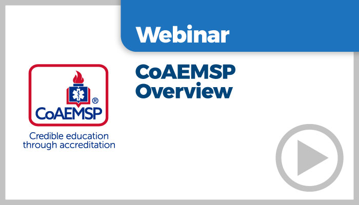 Webinars & Supporting Resources – CoAEMSP – Committee on Accreditation ...